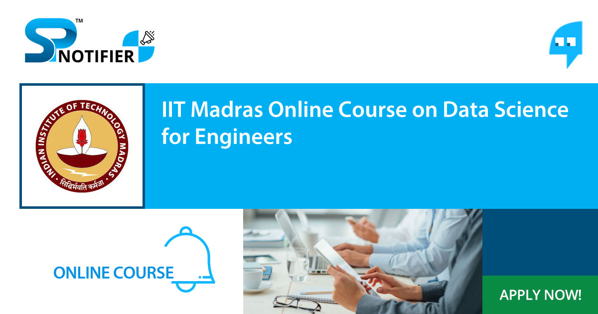 IIT Madras Online Course on Data Science for Engineers