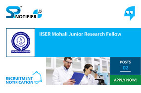 IISER Mohali Junior Research Fellow|Project Student